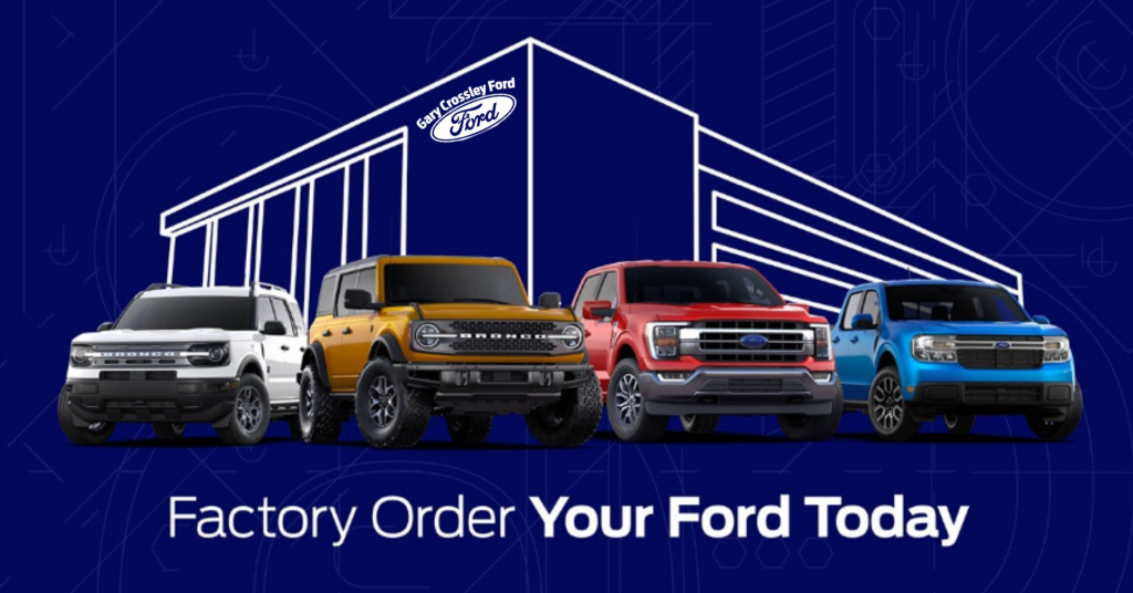 Here is Why Everyone Loves Ordering a Ford from Gary Crossley Ford